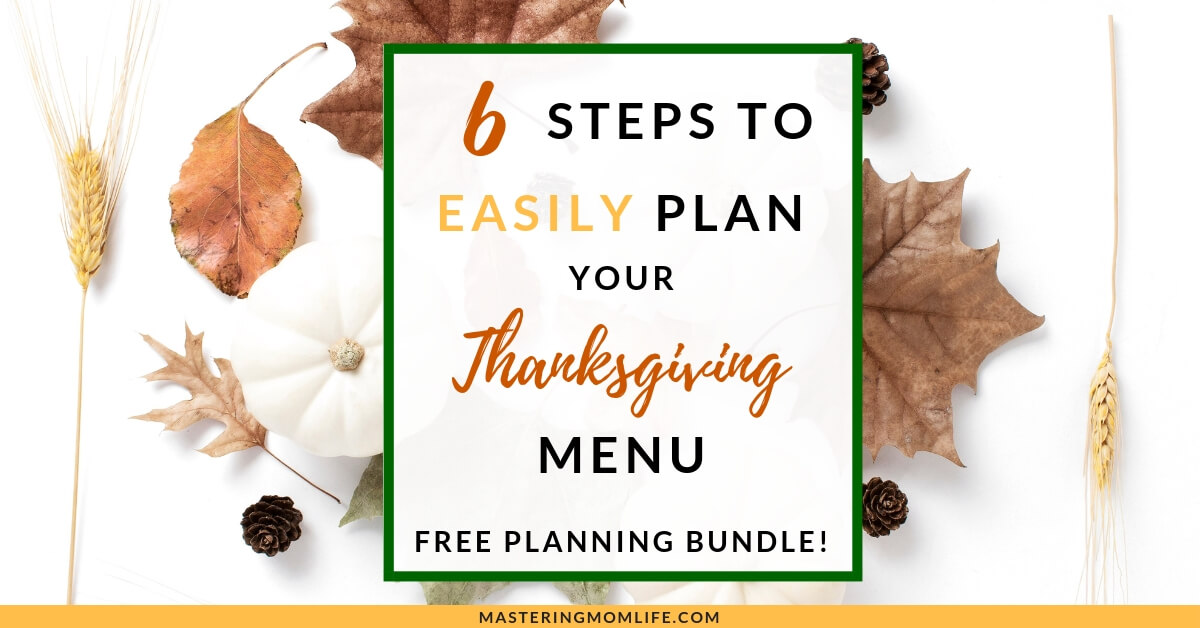 How To Easily Plan an Awesome Thanksgiving Dinner + Free Prep List
