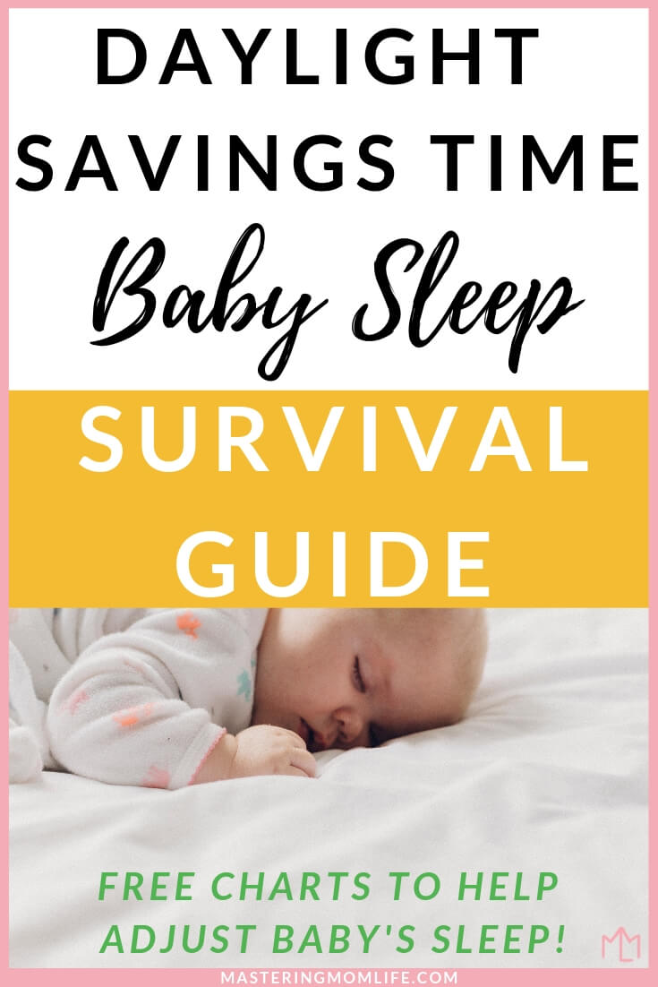 How To Easily Adjust Baby To Daylight Savings Time Sleep Survival Guide
